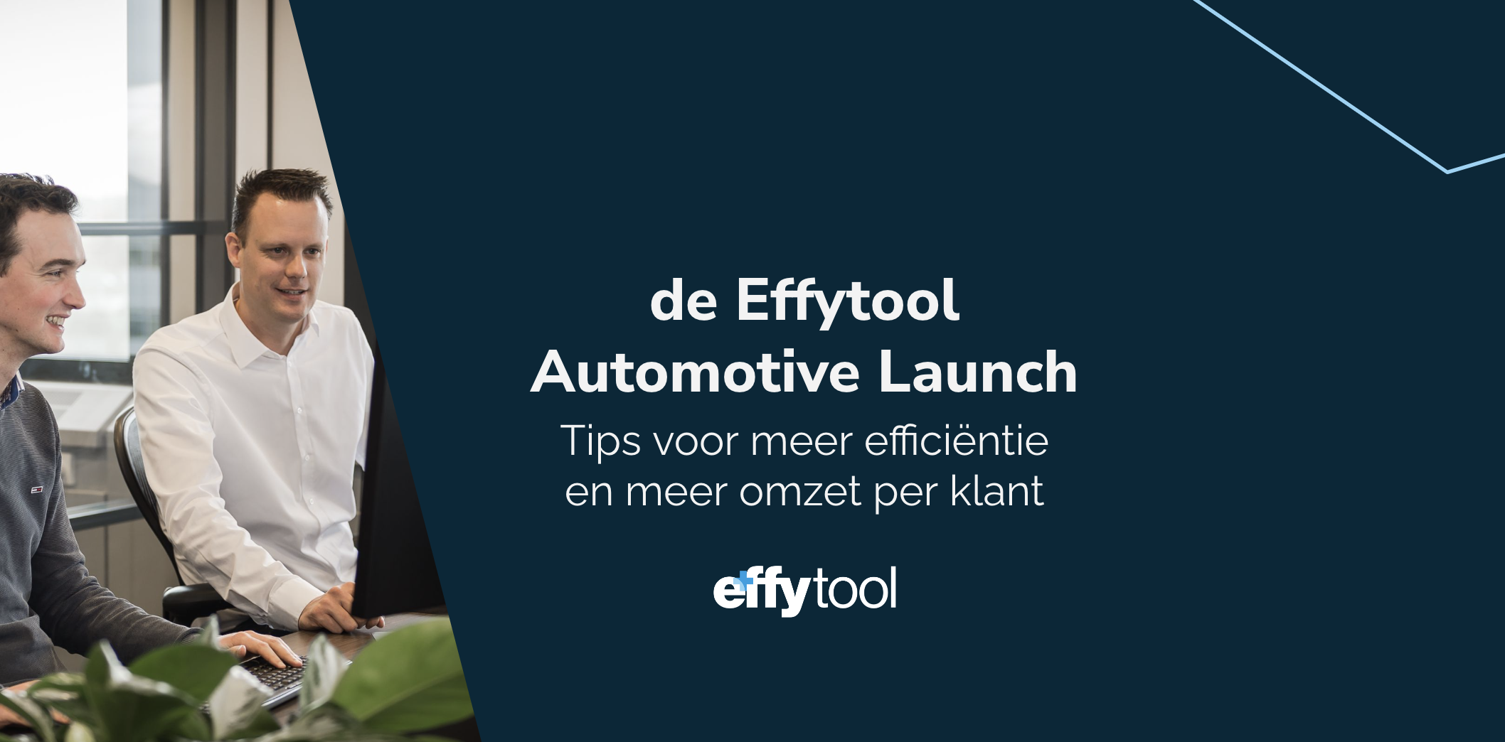 Webinar terugkijken: tips voor meer efficiëntie en meer omzet per klant - Effytool