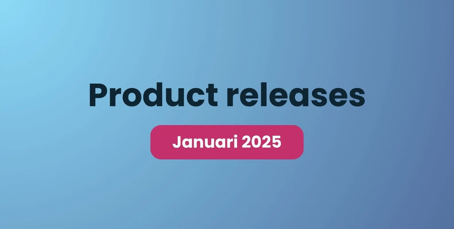Product releases: Januari 2025 - Effytool